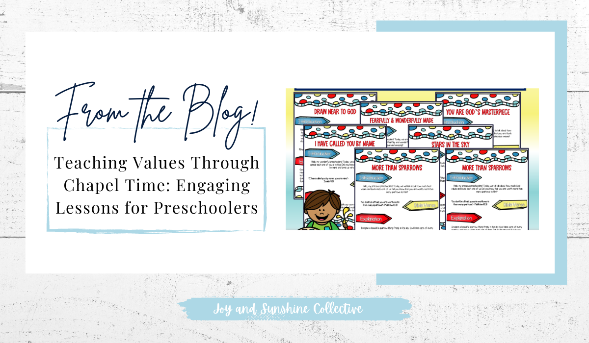 Teaching Values Through Chapel Time: Engaging Lessons for Preschoolers ...